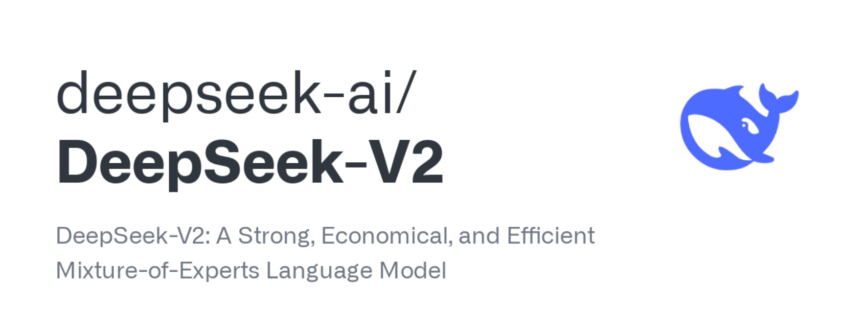 DeepSeek-V2: A Strong, Economical, and Efficient Mixture-of-Experts La ...